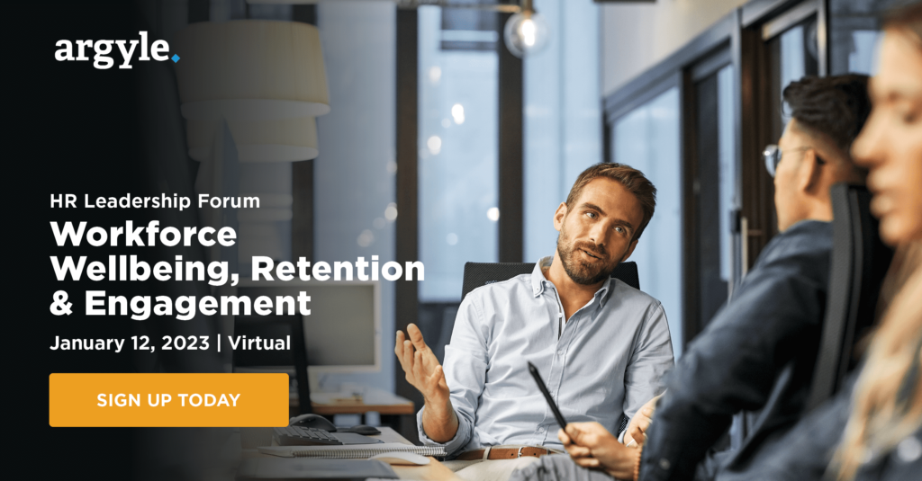 Workforce Wellbeing, Retention & Engagement - Argyle Executive Forum Events