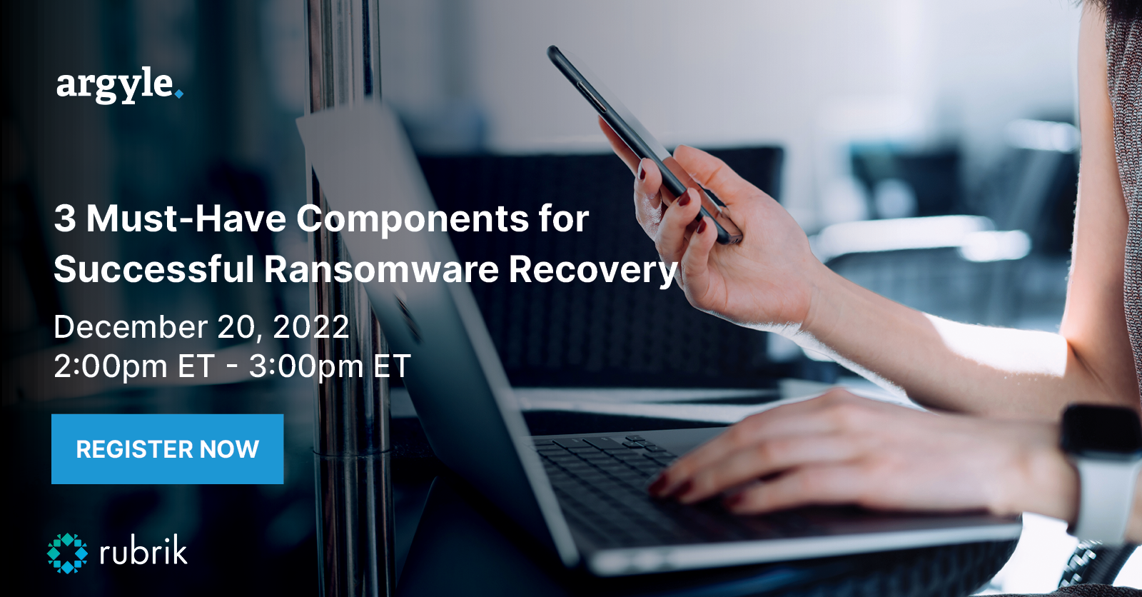 3 Must-Have Components for Successful Ransomware Recovery - Argyle ...