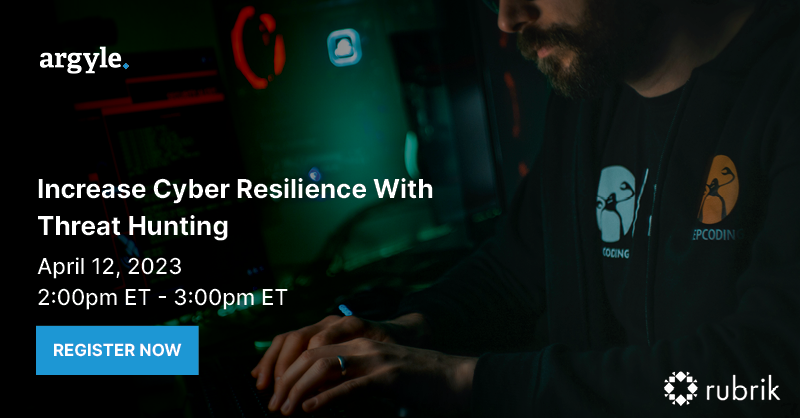 Increase Cyber Resilience With Threat Hunting - Argyle Executive Forum ...