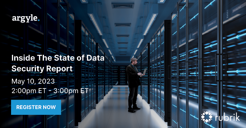 Inside The State of Data Security Report - Argyle Executive Forum Events