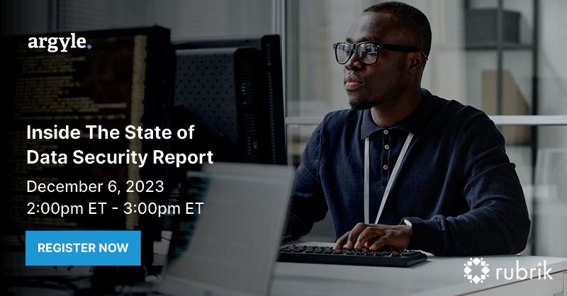 Inside The State of Data Security Report - Argyle Executive Forum Events